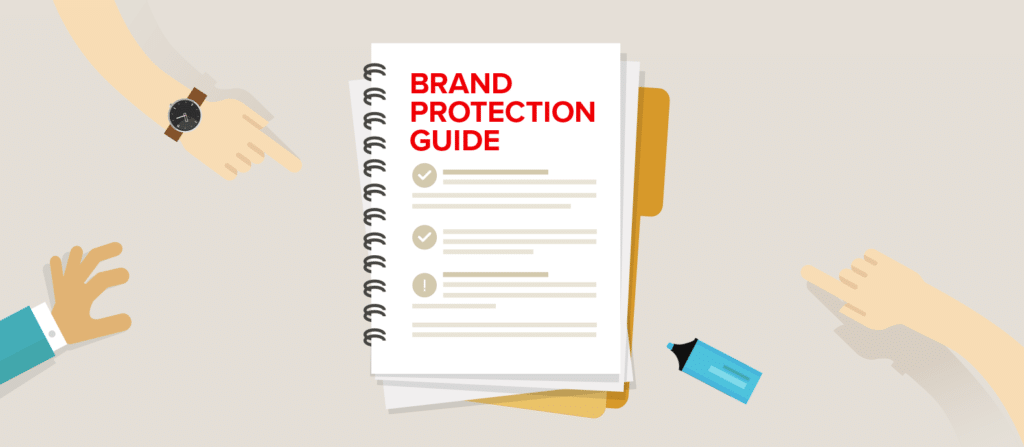 The ultimate guide to brand protection - Brand Protection Strategy ...