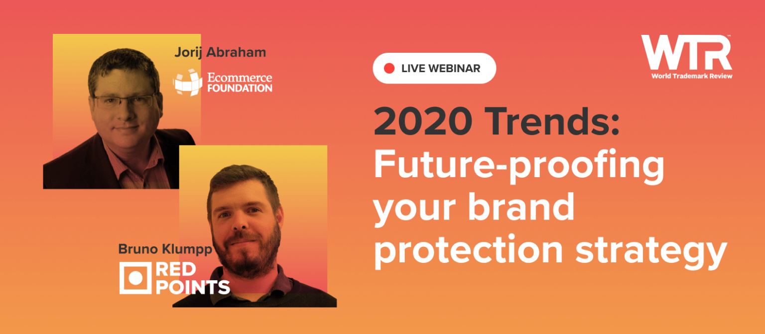 Future-proofing your brand protection strategy - Part 1